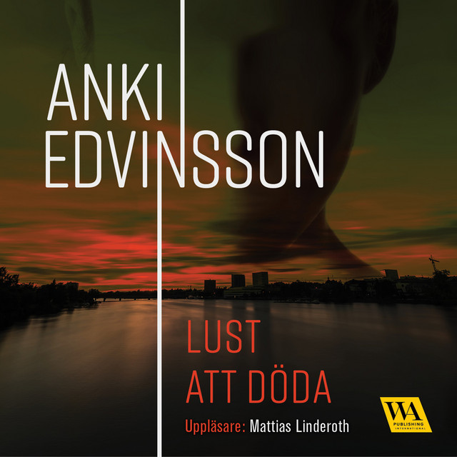 Lust att döda - Audiobook by Anki Edvinsson | Spotify