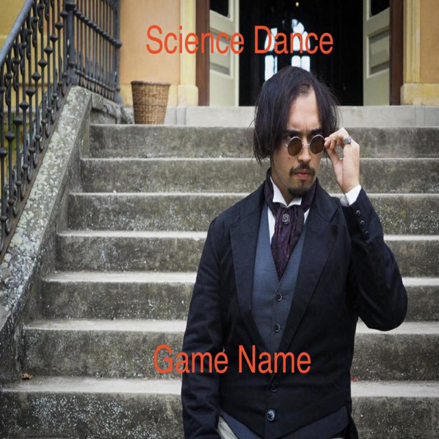 Science Dance - Single by Game Name | Spotify