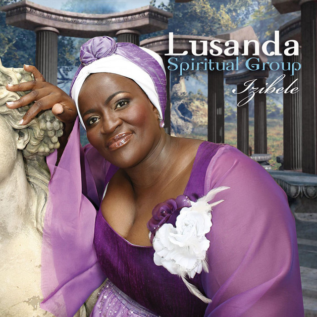Izibele (Izibele [Izibele]) - Album by Lusanda Spiritual Group | Spotify