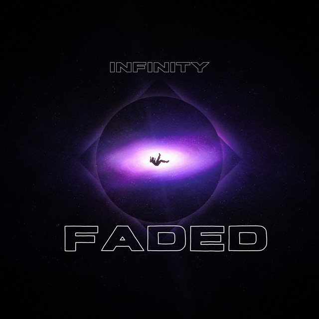 FADED - Single by infinity | Spotify