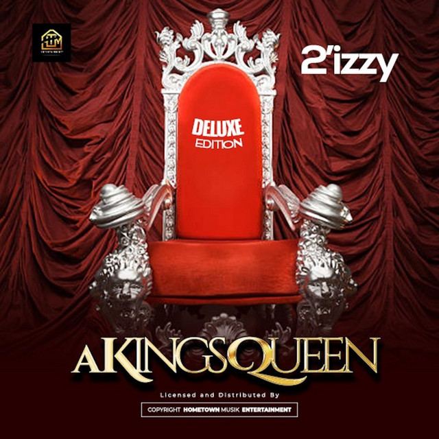 A King's Queen: Remixes - Album by 2'izzy | Spotify