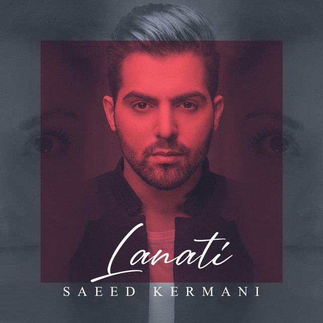 Lanati - Single by Saeed Kermani | Spotify