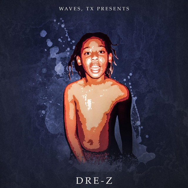 DRE-Z - Album by AO Dre | Spotify
