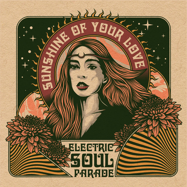 Sunshine of Your Love - Single by Electric Soul Parade | Spotify
