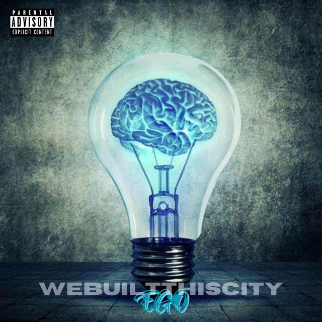 Ego - Album by WeBuiltThisCity | Spotify