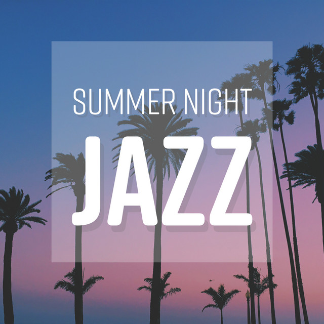 Summer Night Jazz: Positive Mood and Bossa Nova Music - Album by Summer ...