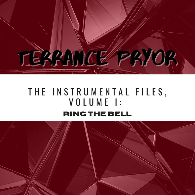 The Instrumental Files, Vol. I: Ring The Bell - EP by Terrance Pryor ...
