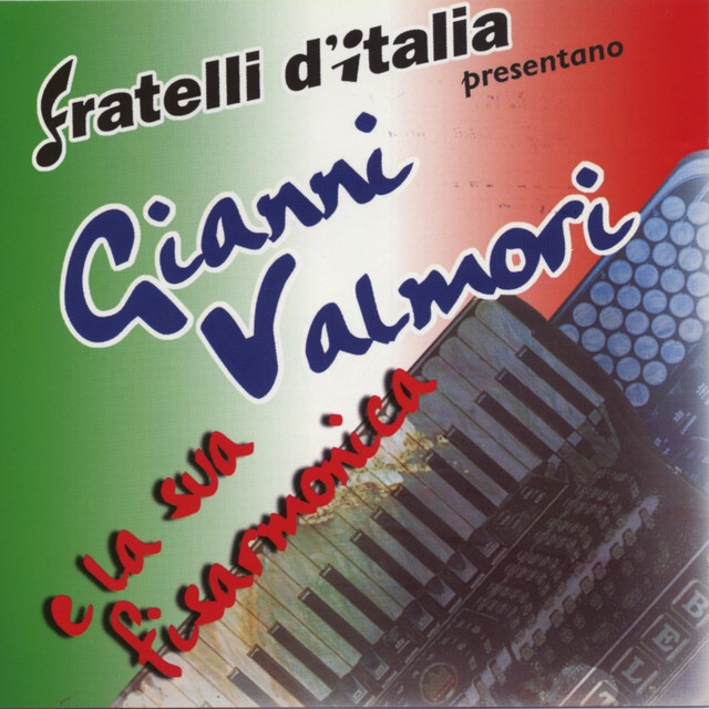 Gianni Valmori e la sua fisarmonica - Album by Gianni Valmori | Spotify