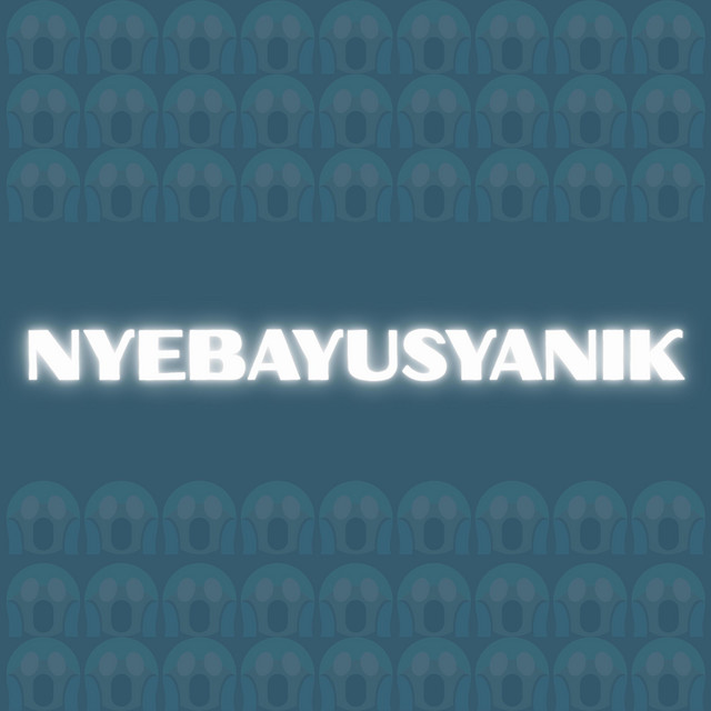 NYEBAYUSYANIK - song and lyrics by Muktzeh | Spotify