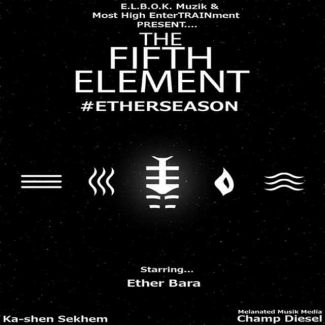 The Fifth Element #Etherseason - Album by Ether Bara | Spotify