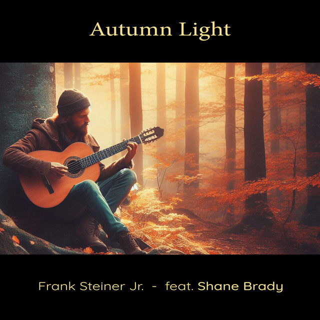Autumn Light - Single by Frank Steiner Jr. | Spotify