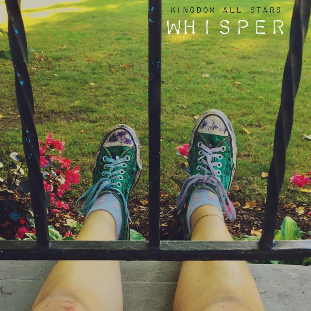 Whisper - song and lyrics by Kingdom All Stars | Spotify