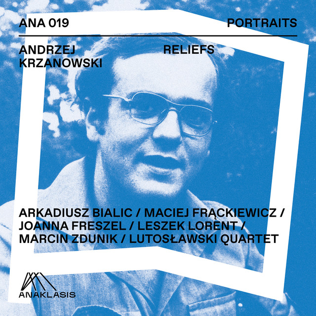 Andrzej Krzanowski - Reliefs - Compilation by Various Artists | Spotify