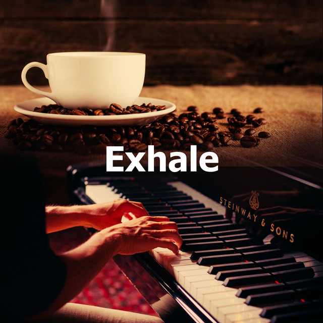 Exhale - Album by Jazz Café Bar | Spotify