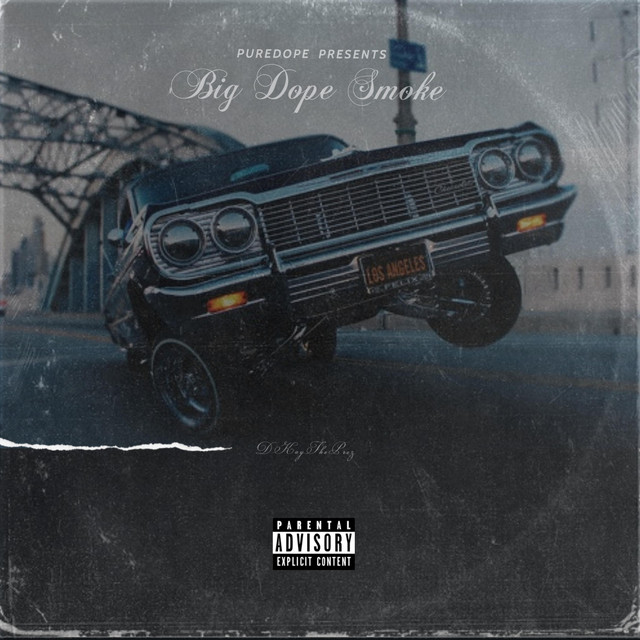 Big Dope Smoke - Single by DKayThePrez | Spotify