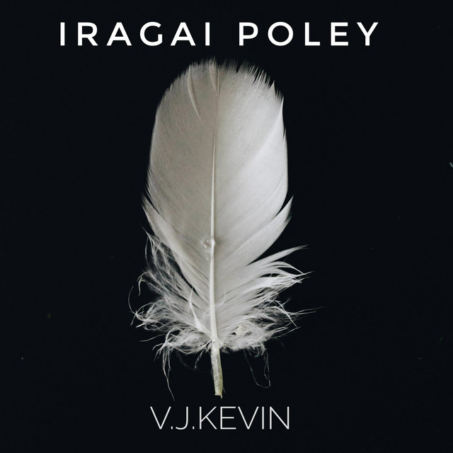 Iragai Poley - Single by V.J.Kevin | Spotify