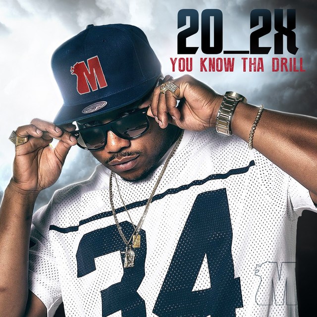 You Know Tha Drill - song and lyrics by 20_2x | Spotify