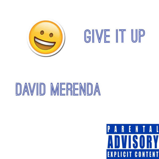 Give It Up - Single by David Merenda | Spotify