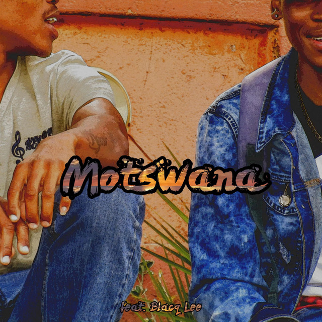 Motswana - Single by Keibell Kgosi | Spotify