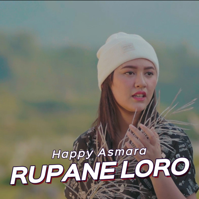 Rupane Loro - Single by Happy Asmara | Spotify