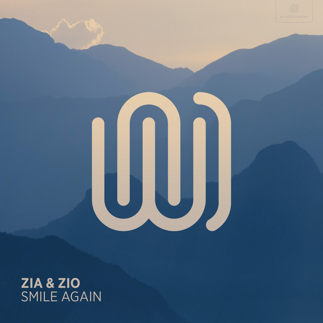 Smile Again - Single by Zia & Zio | Spotify