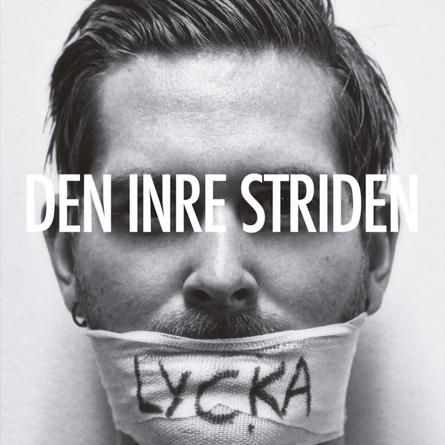 Lycka - Album by Den inre striden | Spotify