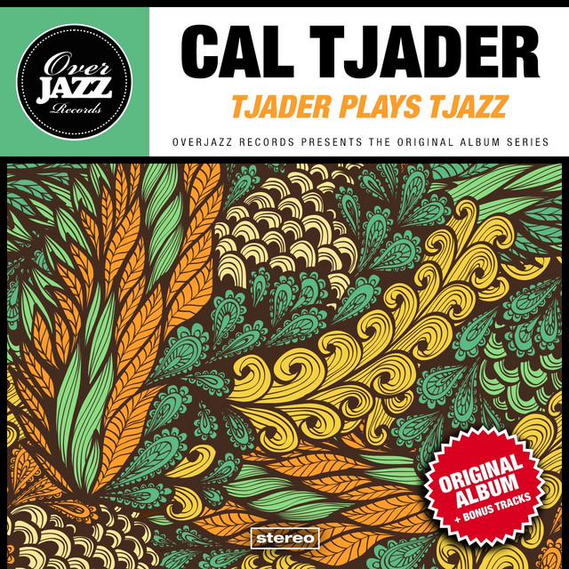 Tjader Plays Tjazz (Original Album Plus Bonus Tracks 1955) - Album by ...