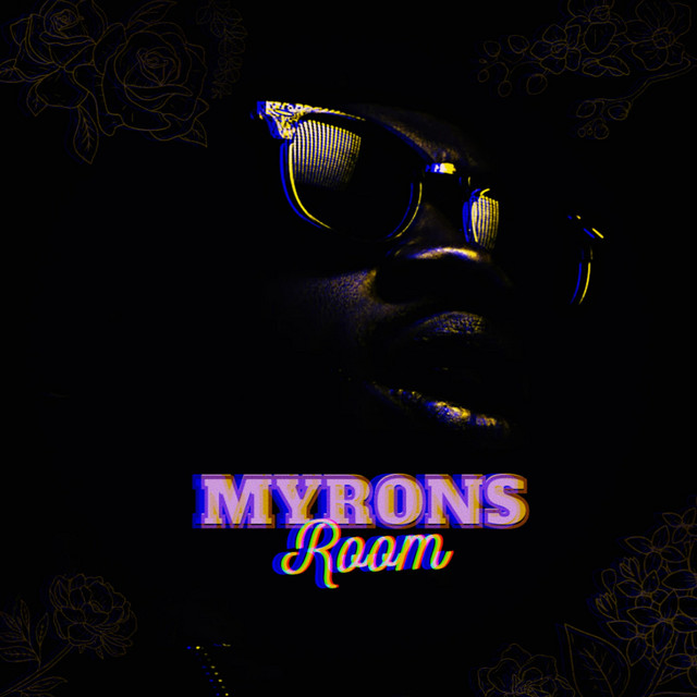 Myrons Room - Single by Myneiss | Spotify