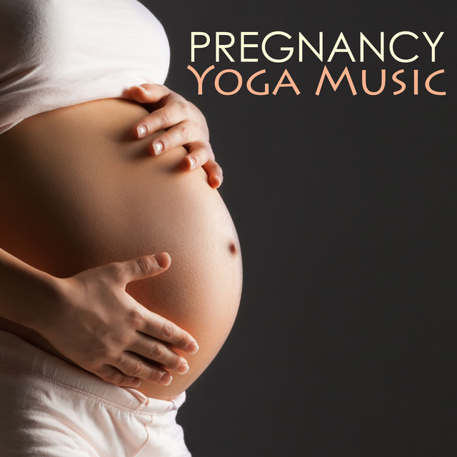 Pregnancy Yoga Music - Prenatal Yoga Songs, Soothing Sounds for Healthy ...