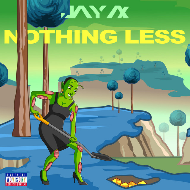 Nothing Less - song and lyrics by Jay Ax | Spotify