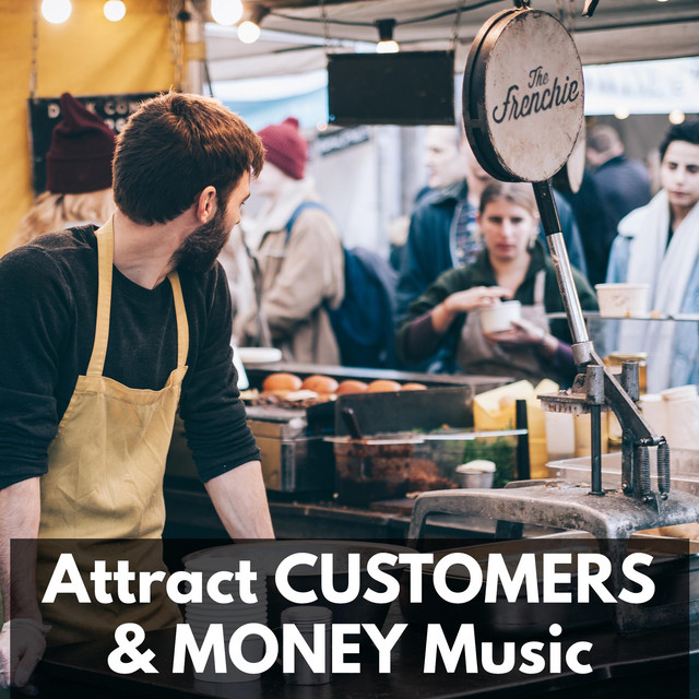 Music to Attract Customers (Attract Customers and Money) GD - song and ...