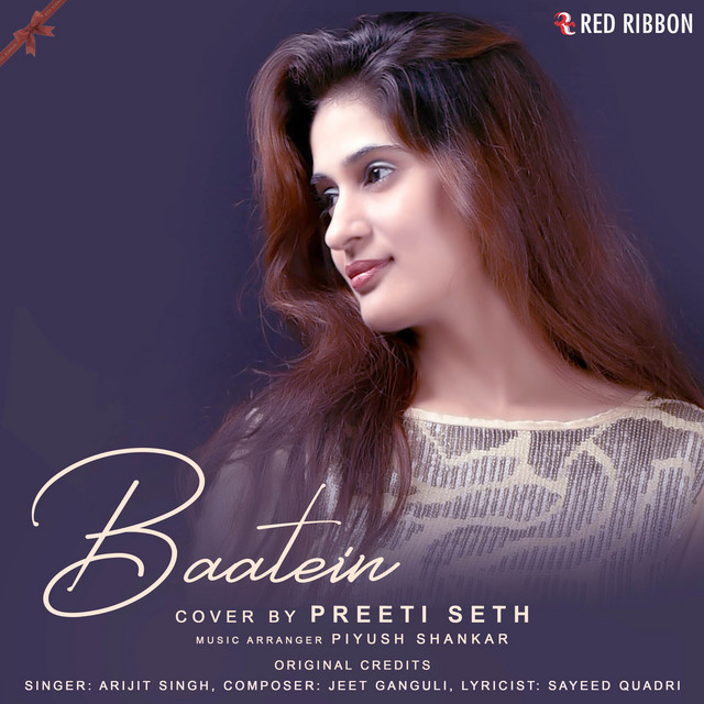 Baatein (Cover) - Single by Preeti Seth | Spotify