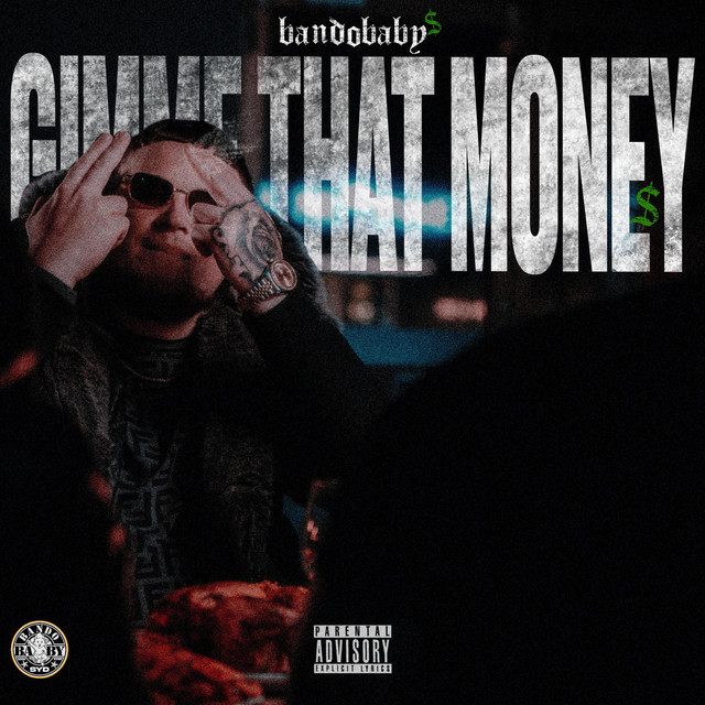 Gimme That Money - Single by BandoBaby | Spotify