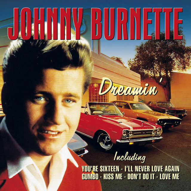 Dreamin' - song and lyrics by Johnny Burnette | Spotify