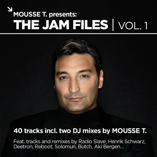 The Jam Files, Vol. 1 - Compilation by Mousse T. | Spotify