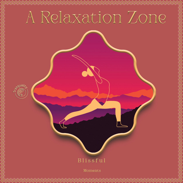 zZz A Relaxation Zone: Blissful Moments zZz - Album by Spa, Relaxation ...