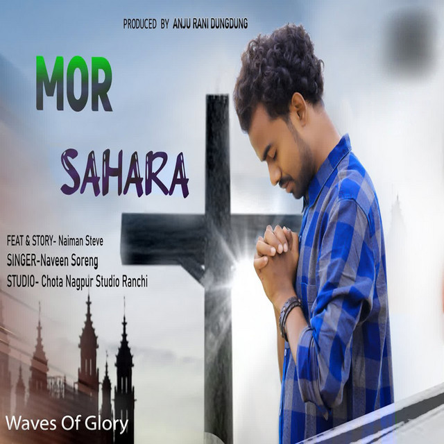 Mor Sahara - Single by Naveen Soreng | Spotify