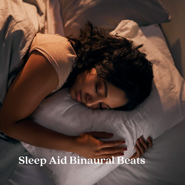 Sleep Aid Binaural Beats - Album by Binaural Beats Sleep Tones | Spotify