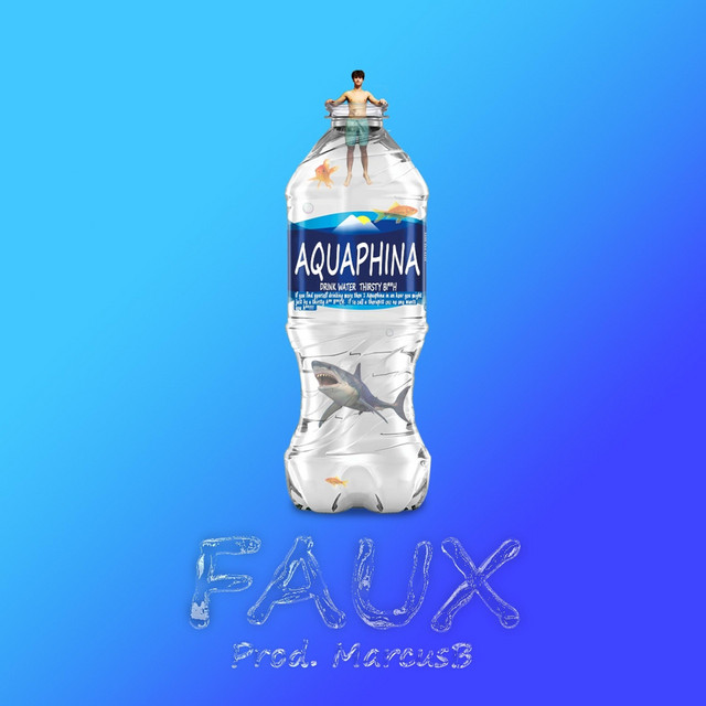 Aquaphina - Single by Faux | Spotify
