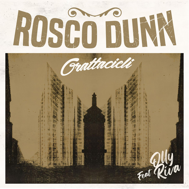 Grattacieli - Single by Rosco Dunn | Spotify