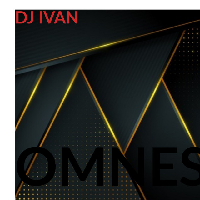 OMNES - Single by Dj Ivan | Spotify