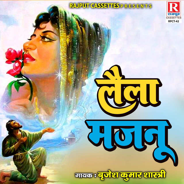 Laila Majnu - Album by Brijesh Kumar Shastri | Spotify