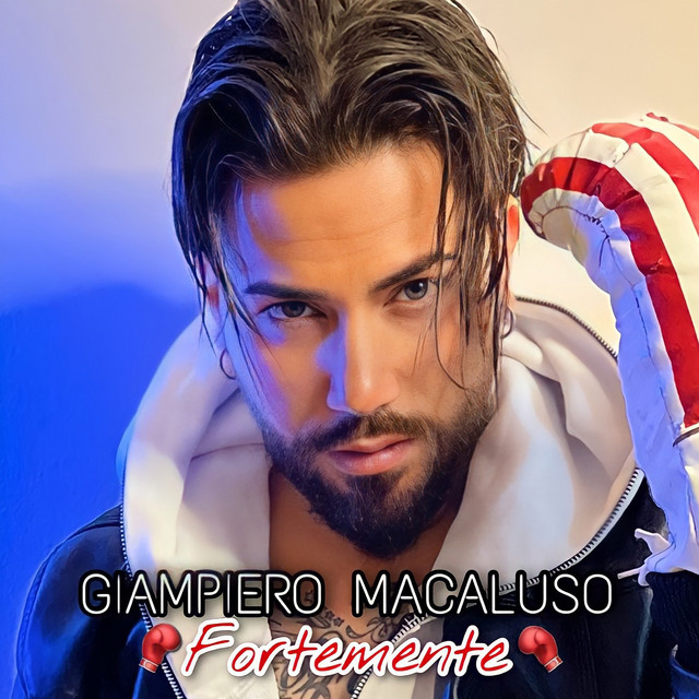 Fortemente - Album by Giampiero Macaluso | Spotify