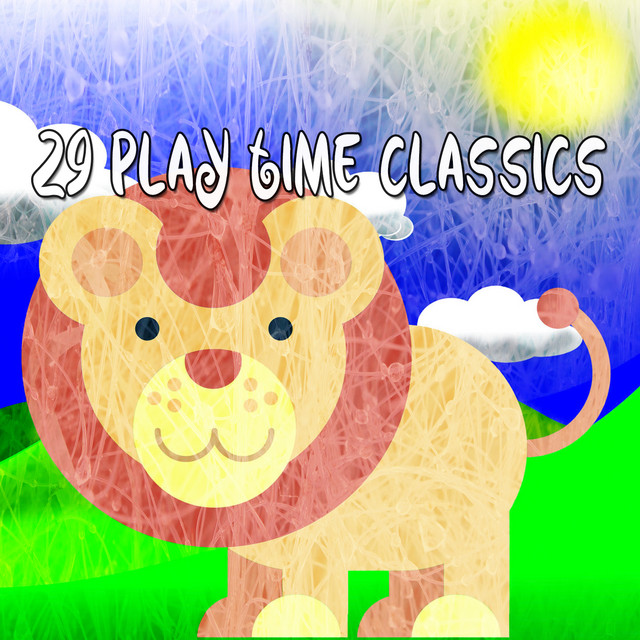 29 Play Time Classics - Album by Toddler Songs Kids | Spotify