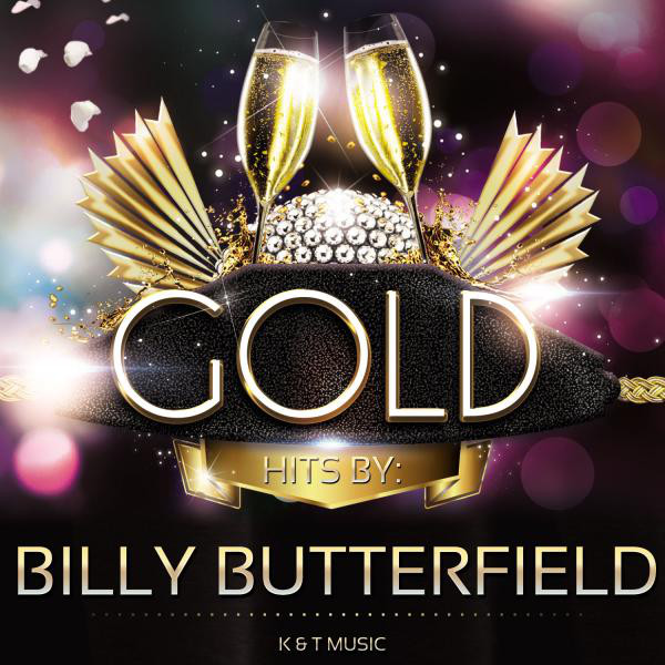 Golden Hits ‑「Compilation」by Billy Butterfield | Spotify