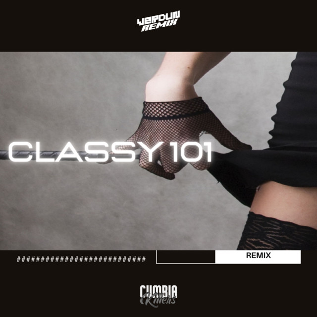 Classy 101 (Remix) - Single by Verdun Remix | Spotify