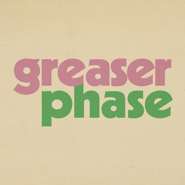 Greaser Phase Concert & Tour History | Concert Archives