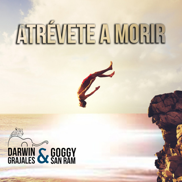 Atrevete a morir - song and lyrics by Darwin Grajales, Goggy San Ram ...