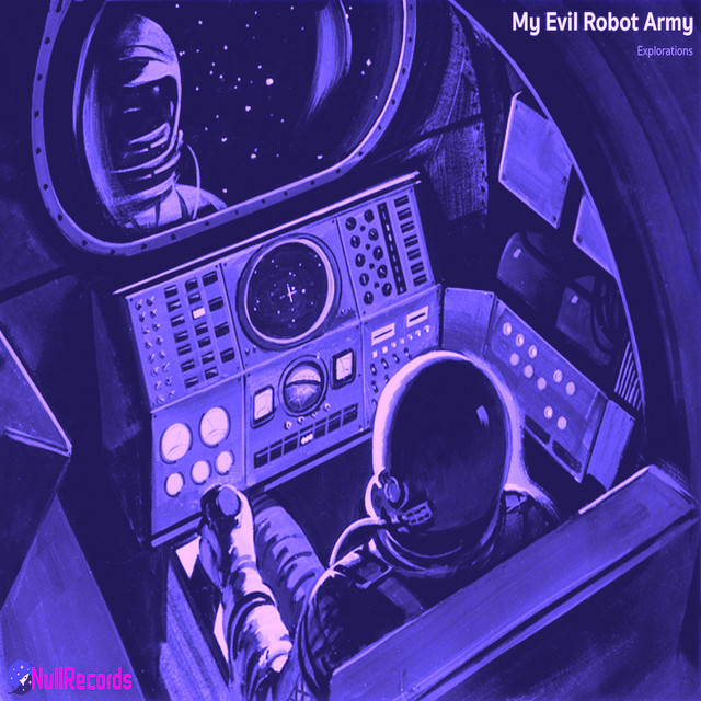 Explorations in Blue - EP by My Evil Robot Army | Spotify