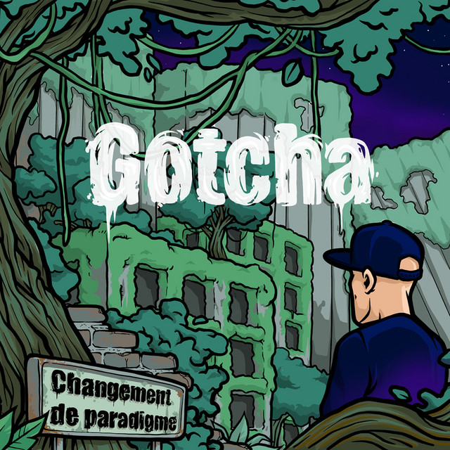 Changement de Paradigme - Album by Gotcha | Spotify